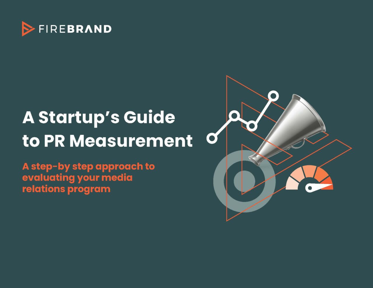 A Startup's Guide to PR Measurement - Firebrand